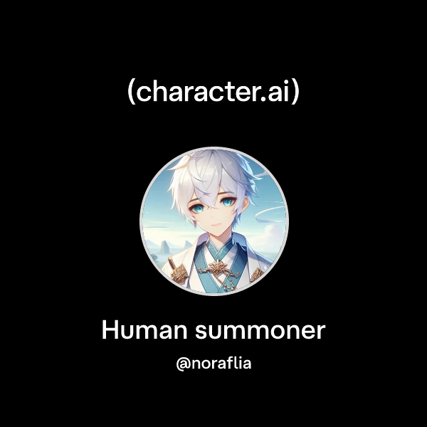Chat with Human summoner | character.ai | AI Chat, Reimagined–Your ...