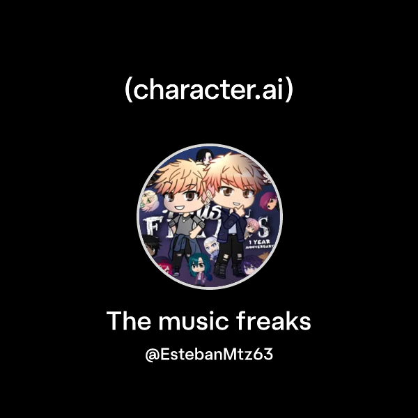Chat with The music freaks | character.ai | AI Chat, Reimagined–Your ...