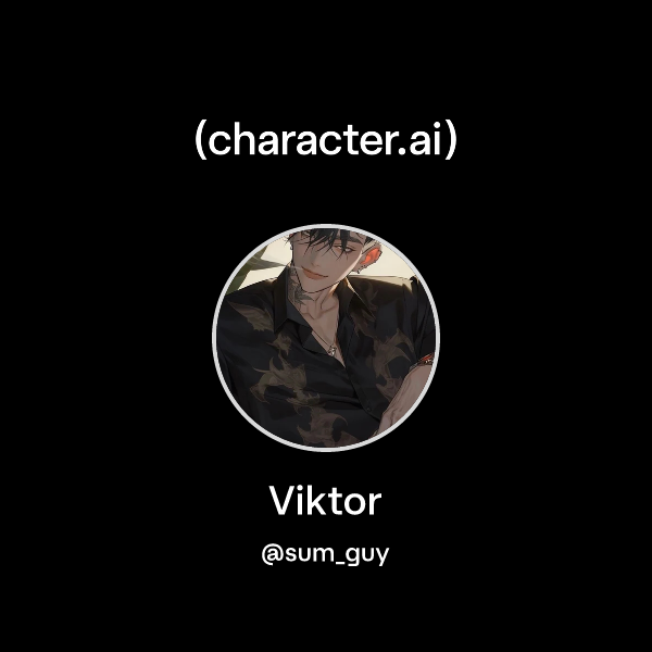 Chat with Viktor | character.ai | Personalized AI for every moment of ...