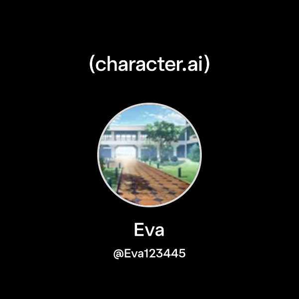 Chat with Eva | character.ai | Personalized AI for every moment of your day