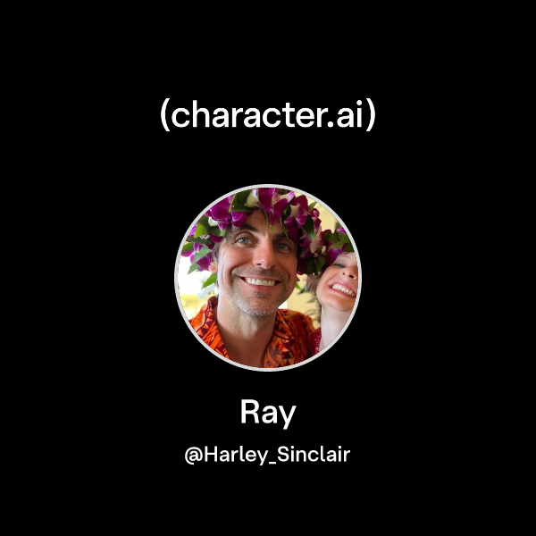 Chat with Ray | character.ai | AI Chat, Reimagined–Your Words. Your World.