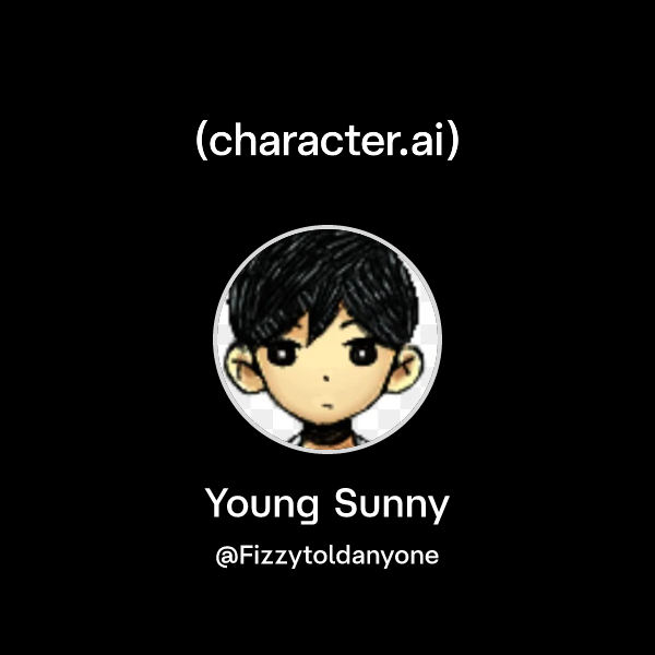 Chat with Young Sunny | character.ai | Personalized AI for every moment ...