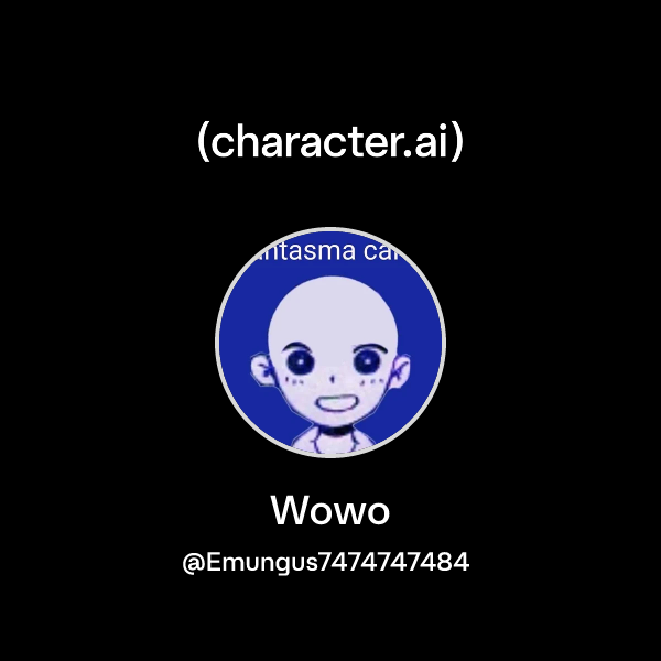 Chat with Wowo | character.ai | AI Chat, Reimagined–Your Words. Your World.