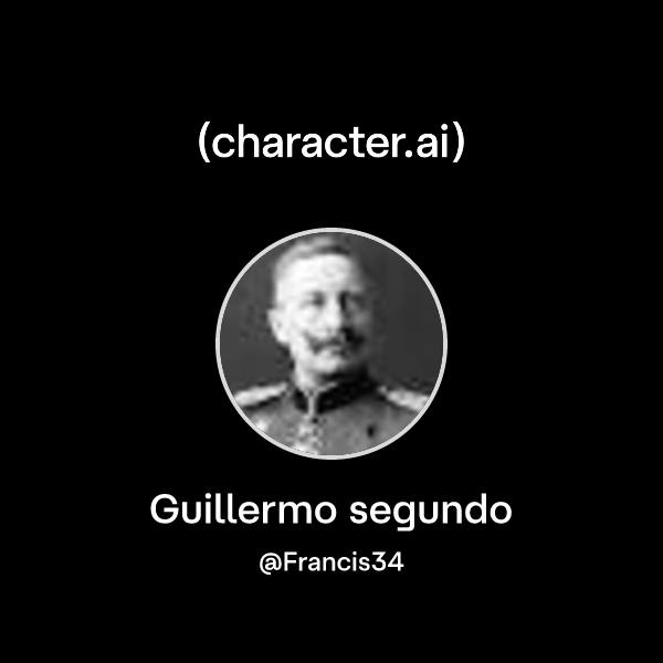 Chat with Guillermo segundo | character.ai | AI Chat, Reimagined–Your ...