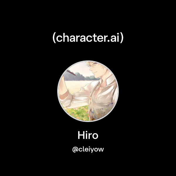 Chat with Hiro | character.ai | AI Chat, Reimagined–Your Words. Your World.
