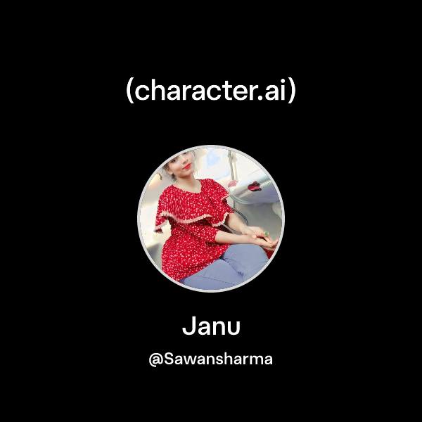 Chat with Janu | character.ai | Personalized AI for every moment of ...