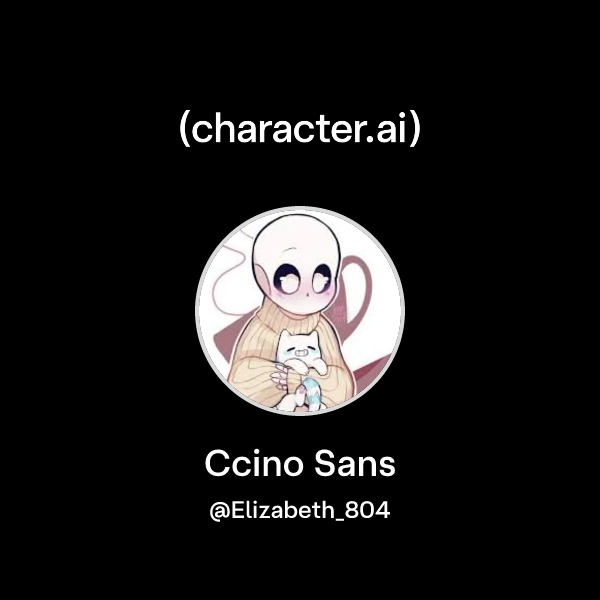 Chat with Ccino Sans | character.ai | Personalized AI for every moment ...