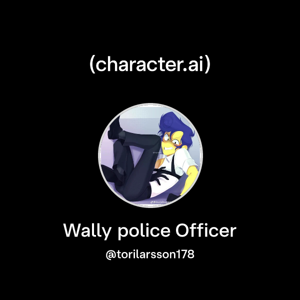 Chat with Wally police Officer | character.ai | AI Chat, Reimagined ...