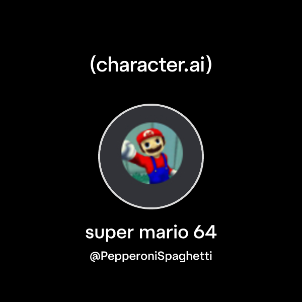 Chat with super mario 64 | character.ai | AI Chat, Reimagined–Your ...