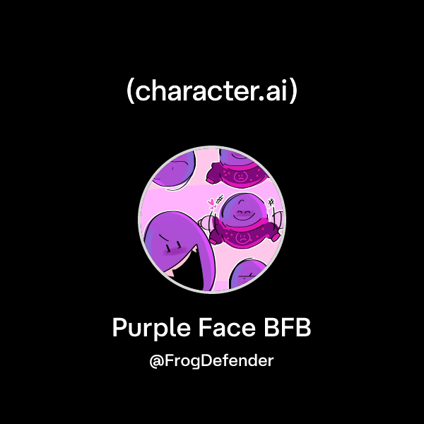 Chat with Purple Face BFB | character.ai | AI Chat, Reimagined–Your ...