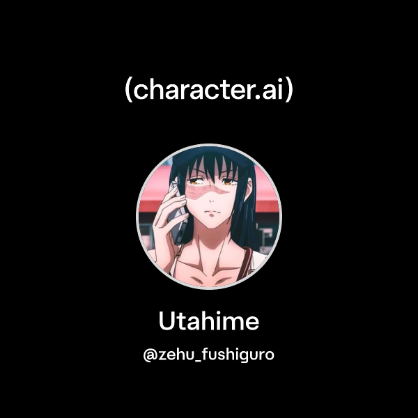 Chat with Utahime | character.ai | Personalized AI for every moment of your day