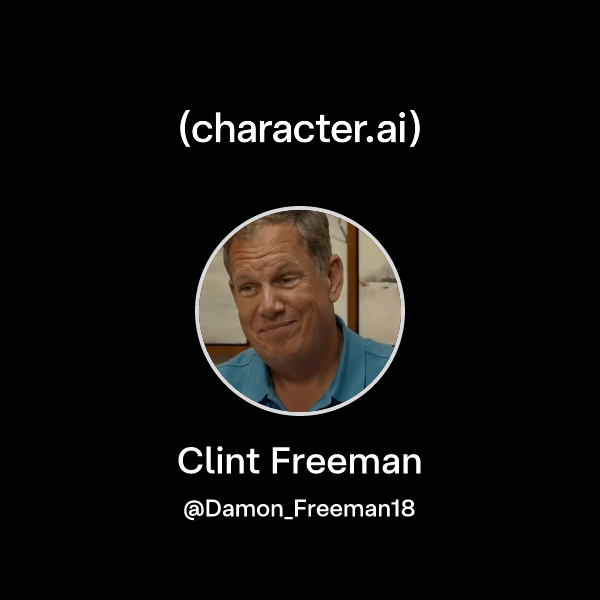 Chat with Clint Freeman | character.ai | AI Chat, Reimagined–Your Words ...