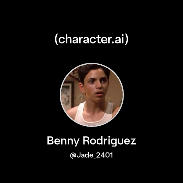 Chat with Benny Rodriguez | character.ai | AI Chat, Reimagined–Your ...