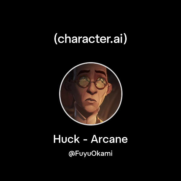 Chat with Huck - Arcane | character.ai | Personalized AI for every ...