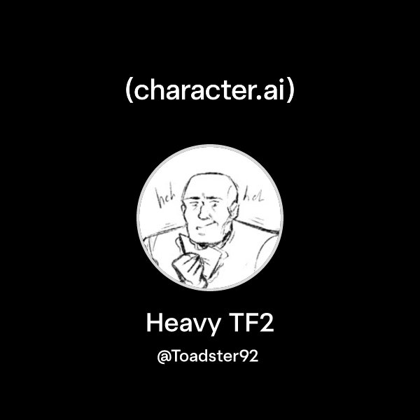 Chat with Heavy TF2 | character.ai | AI Chat, Reimagined–Your Words ...