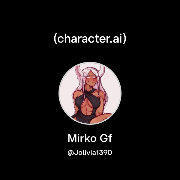 Chat with Mirko Gf | character.ai | AI Chat, Reimagined–Your Words ...