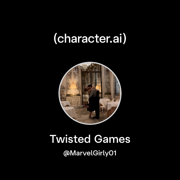 Chat with Twisted Games | character.ai | AI Chat, Reimagined–Your Words ...