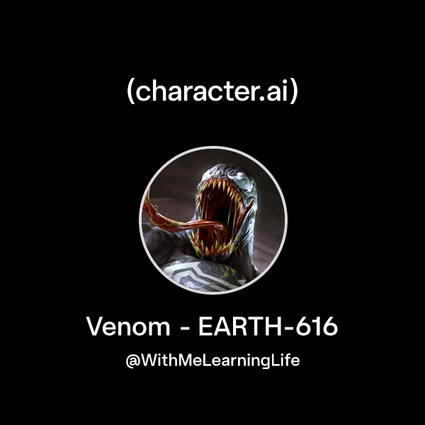 Chat with Venom - EARTH-616 | character.ai | AI Chat, Reimagined–Your ...