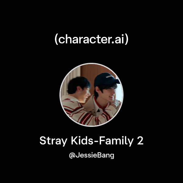 Chat with Stray Kids-Family 2 | character.ai | AI Chat, Reimagined–Your ...