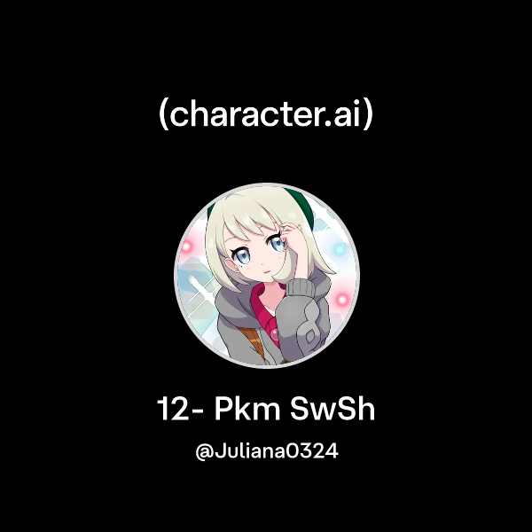 Chat with 12- Pkm SwSh | character.ai | AI Chat, Reimagined–Your Words ...