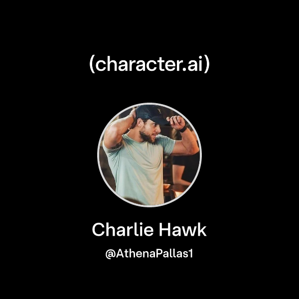 Chat with Charlie Hawk | character.ai | Personalized AI for every ...
