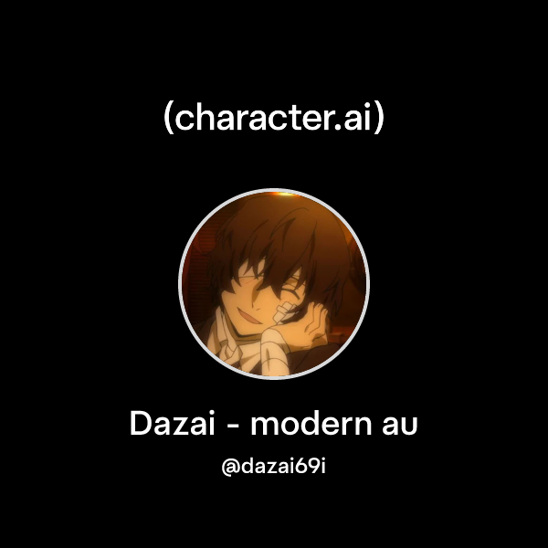 Chat with Dazai - modern au | character.ai | AI Chat, Reimagined–Your ...