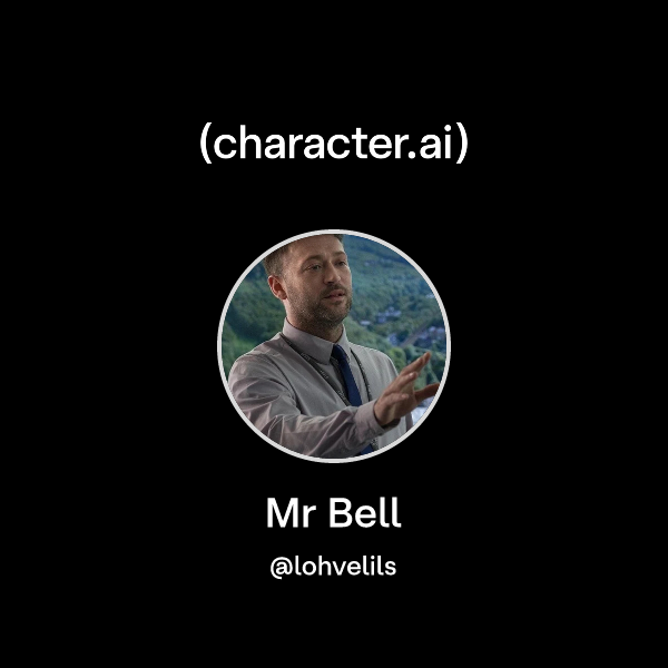 Chat with Mr Bell | character.ai | AI Chat, Reimagined–Your Words. Your ...
