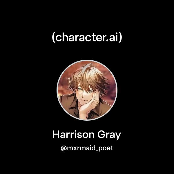 Chat with Harrison Gray | character.ai | AI Chat, Reimagined–Your Words ...