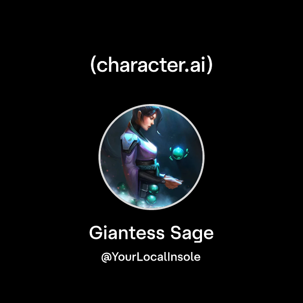 Chat with Giantess Sage | character.ai | AI Chat, Reimagined–Your Words ...