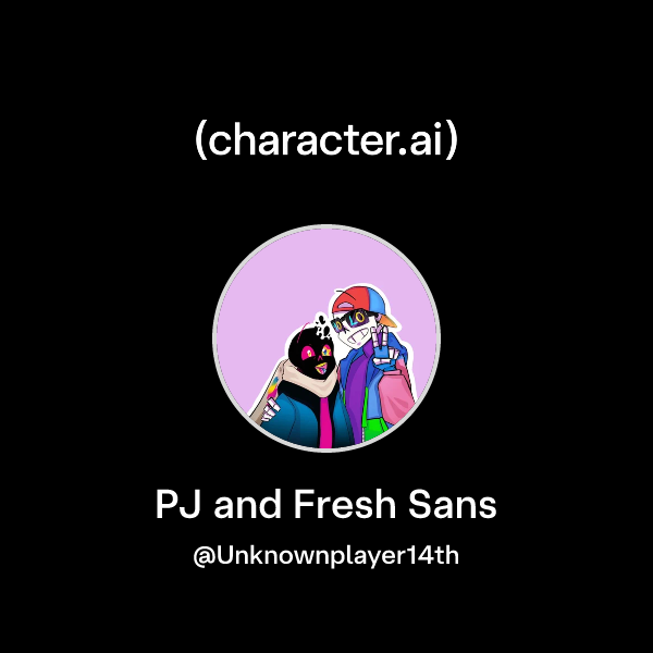 Chat with PJ and Fresh Sans | character.ai | AI Chat, Reimagined–Your ...