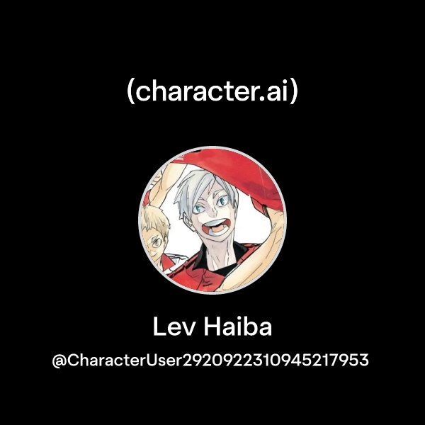 Chat with Lev Haiba | character.ai | AI Chat, Reimagined–Your Words. Your World.