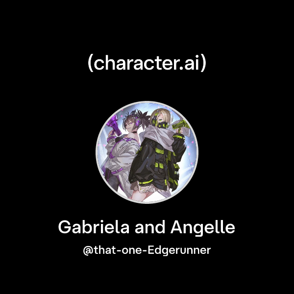 Chat with Gabriela and Angelle | character.ai | Personalized AI for ...