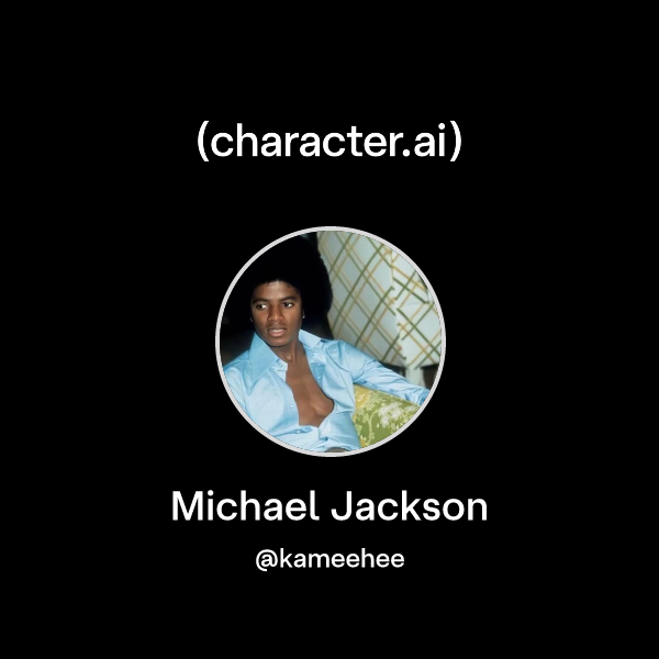 Chat with Michael Jackson | character.ai | AI Chat, Reimagined–Your Words. Your World.