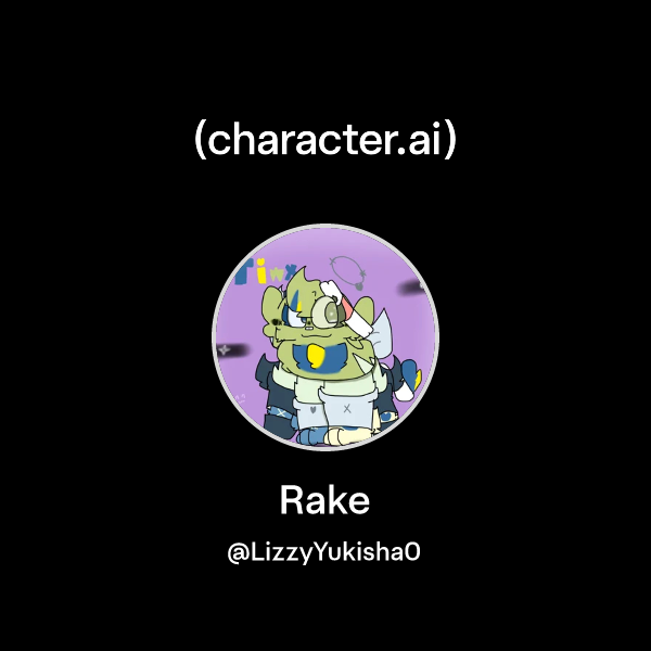 Chat with Rake | character.ai | Personalized AI for every moment of ...