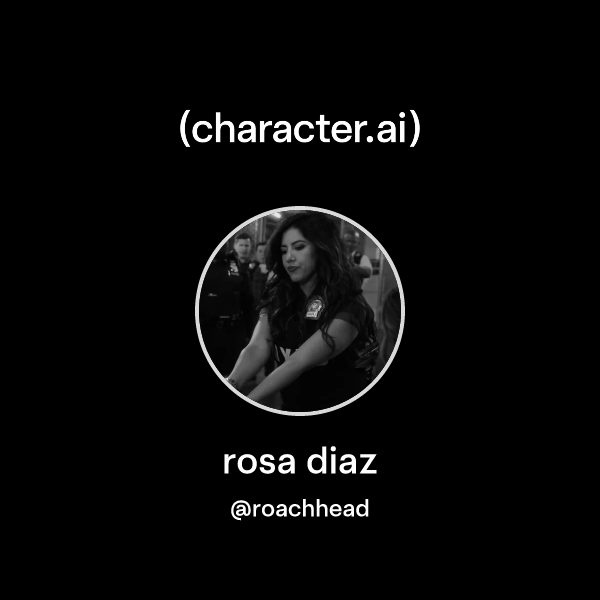 Chat with rosa diaz | character.ai | AI Chat, Reimagined–Your Words. Your World.
