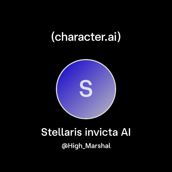 Chat with Stellaris invicta AI | character.ai | Personalized AI for ...