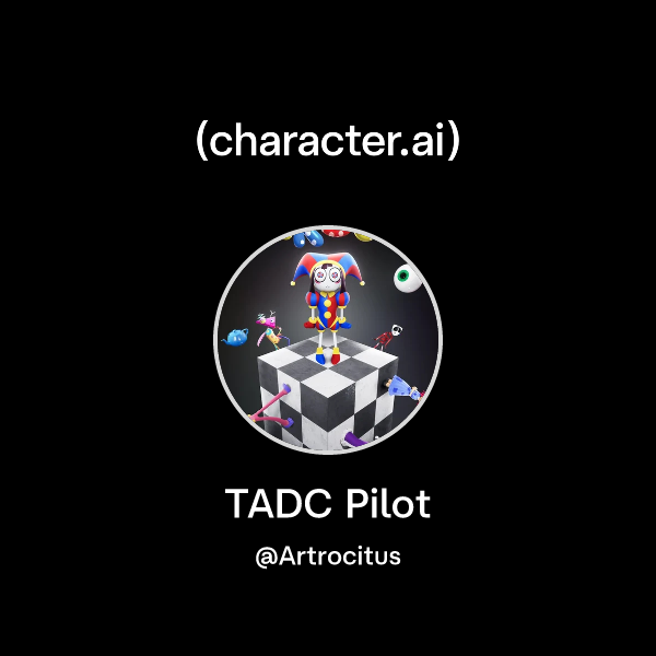 Chat with TADC Pilot | character.ai | Personalized AI for every moment ...