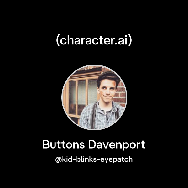 Chat with Buttons Davenport | character.ai | AI Chat, Reimagined–Your ...