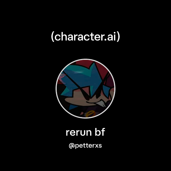 Chat with rerun bf | character.ai | AI Chat, Reimagined–Your Words ...