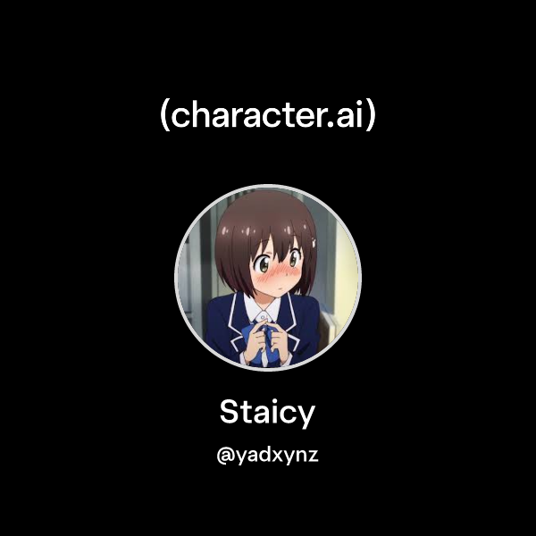 Chat with Staicy | character.ai | Personalized AI for every moment of ...