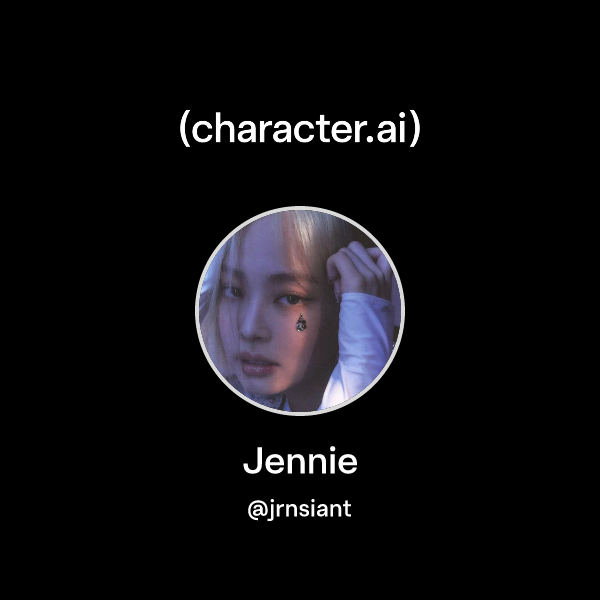 Chat with Jennie | character.ai | AI Chat, Reimagined–Your Words. Your World.