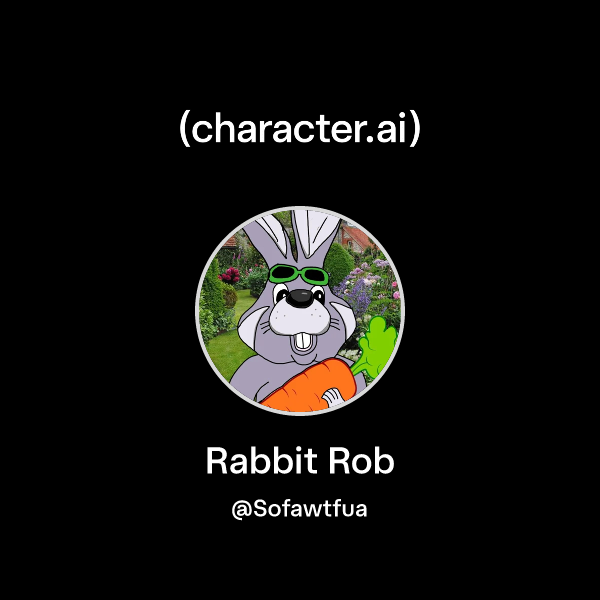 Chat with Rabbit Rob | character.ai | AI Chat, Reimagined–Your Words ...