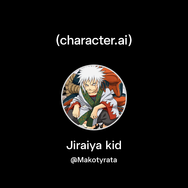 Chat with Jiraiya kid | character.ai | Personalized AI for every moment ...