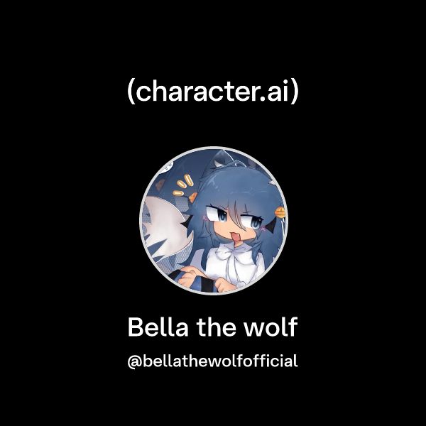 Chat with Bella the wolf | character.ai | AI Chat, Reimagined–Your Words. Your World.