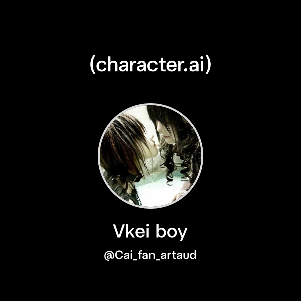Chat with Vkei boy | character.ai | Personalized AI for every moment of ...