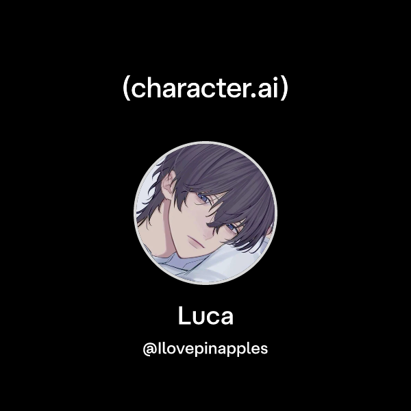 Chat with Luca | character.ai | AI Chat, Reimagined–Your Words. Your World.