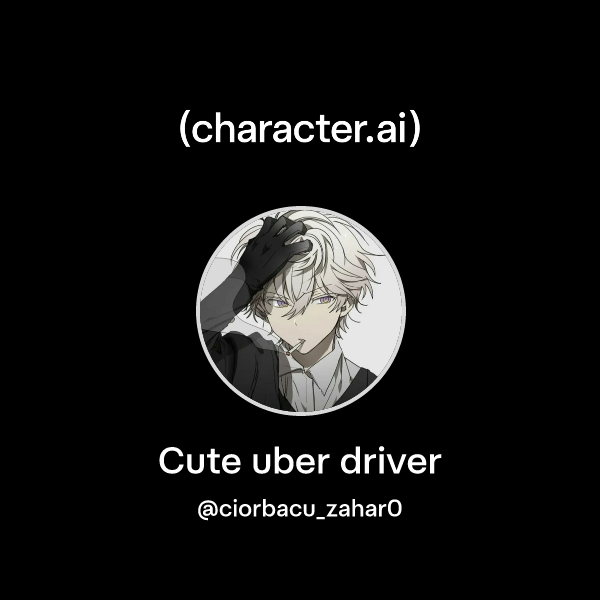 Chat with Cute uber driver | character.ai | Personalized AI for every ...