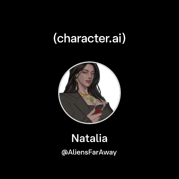 Chat with Natalia | character.ai | AI Chat, Reimagined–Your Words. Your ...