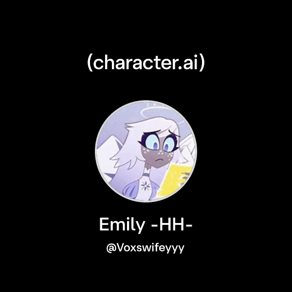Chat with Emily -HH- | character.ai | AI Chat, Reimagined–Your Words ...