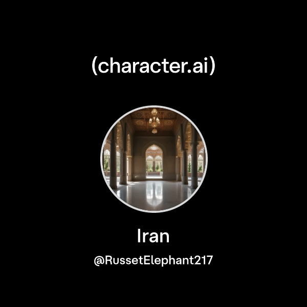 Chat with Iran | character.ai | Personalized AI for every moment of ...